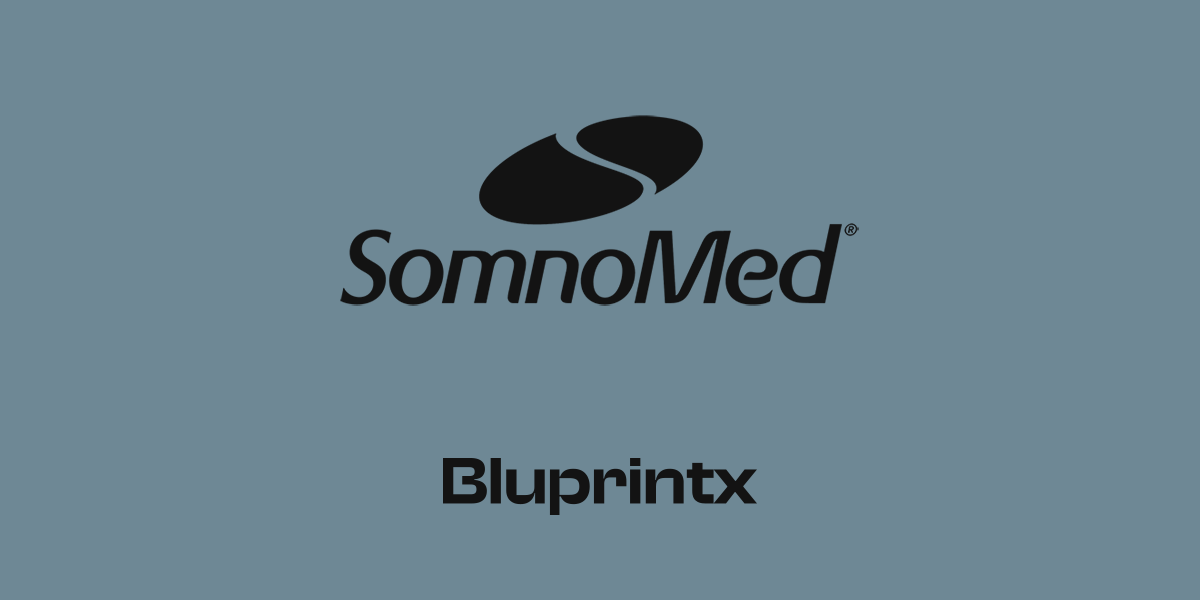 Operational efficiency and business growth for SomnoMed | Bluprintx